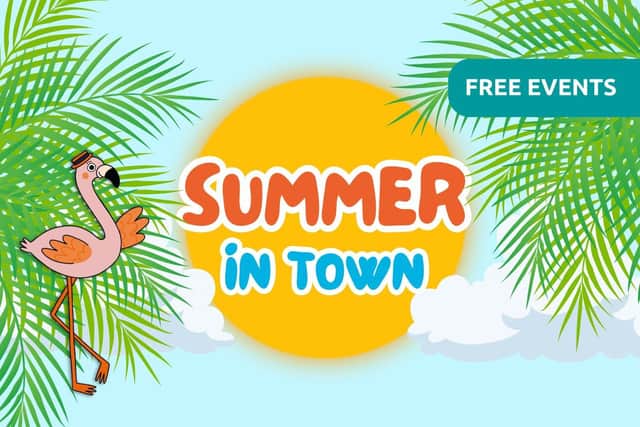 Free town centre summer events announced to ‘create unforgettable ...